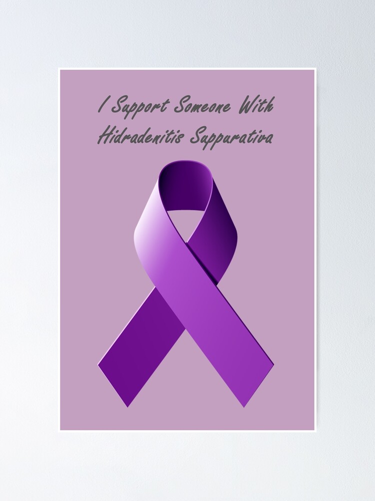 "Hidradenitis suppurativa (HS) Support" Poster by MoodyItalianArt ...
