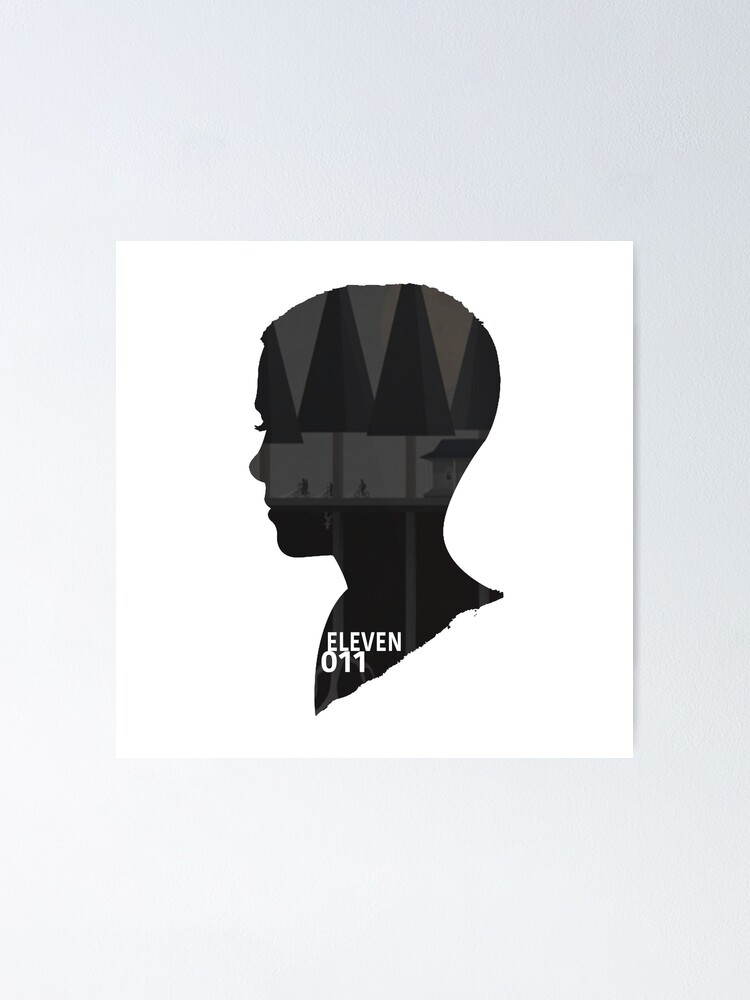 "Eleven - 011 - Stranger Things" Poster for Sale by Anchor96 | Redbubble