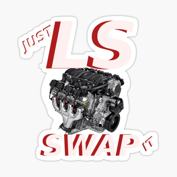 "ls swap ls engine conversion kit" Sticker for Sale by thediff1985 ...