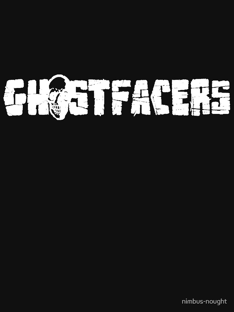 "GHOSTFACERS" T-shirt for Sale by nimbus-nought | Redbubble ...