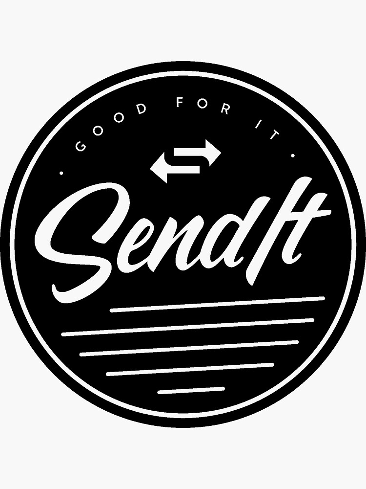 "Send It" Sticker for Sale by tophh | Redbubble