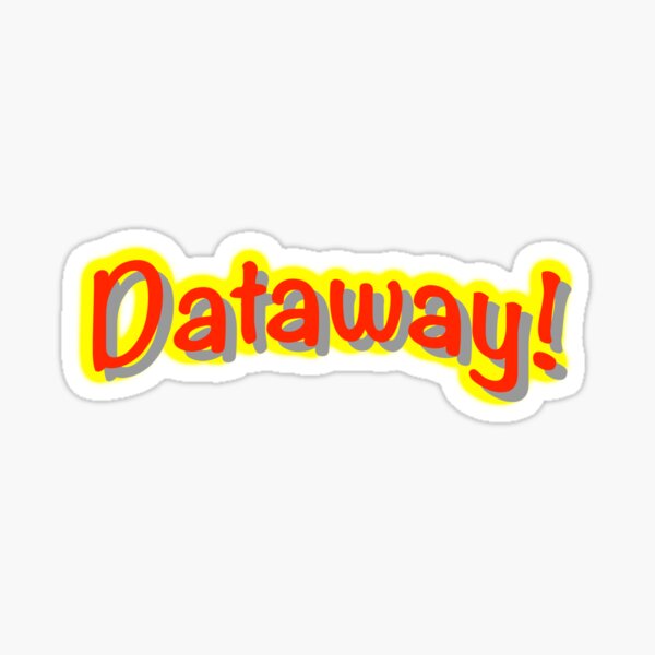 "Dataway!" Sticker for Sale by Physics Classroom | Redbubble
