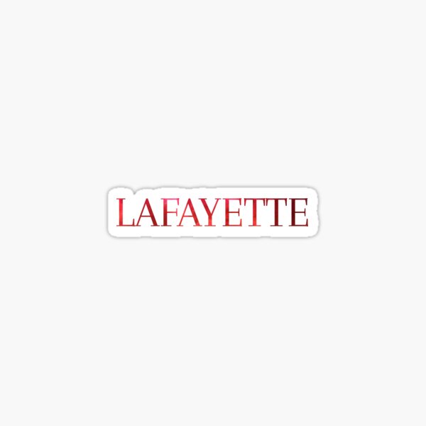 "lafayette" Sticker by jennaautumn | Redbubble