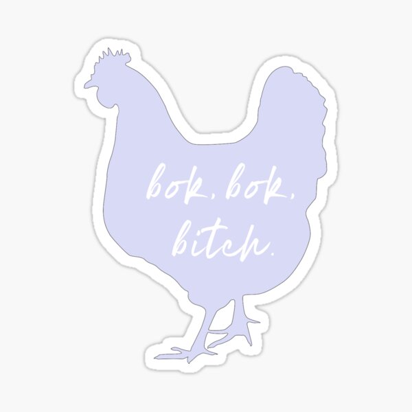 "bok bok bitch crazy rich asians" Sticker for Sale by nguyenorlose ...