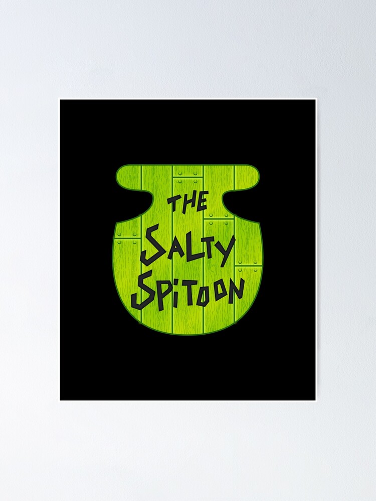"Salty Spitoon" Poster for Sale by alexamorgan | Redbubble