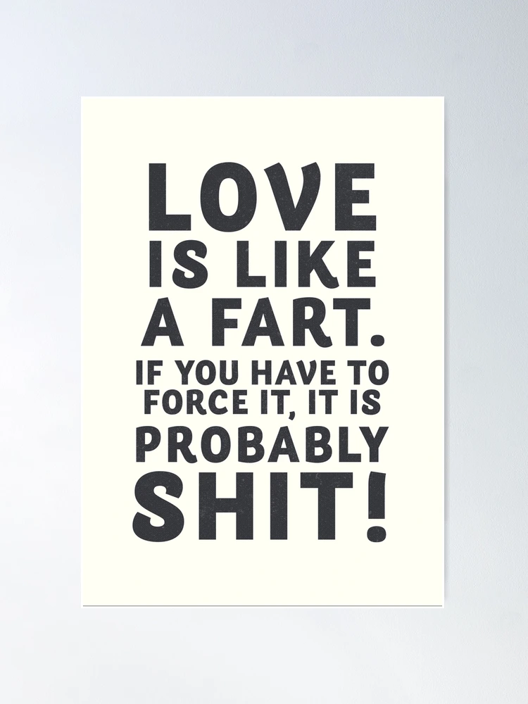 Love Fart Quote