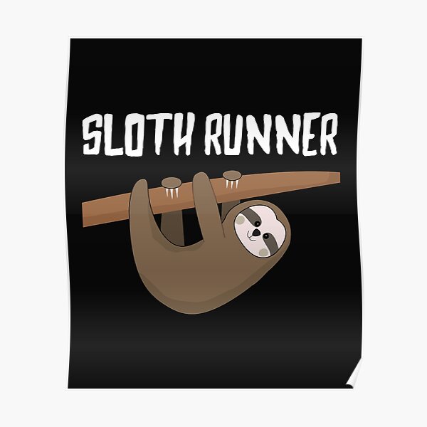 "Sloth marathon runner triathlon cute" Poster by Casparto | Redbubble