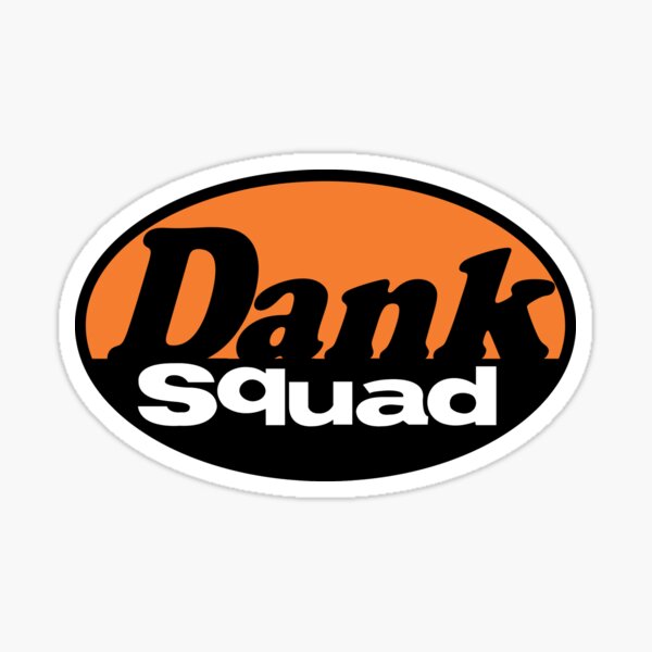 "Dank Squad" Sticker by Spoof-Tastic | Redbubble