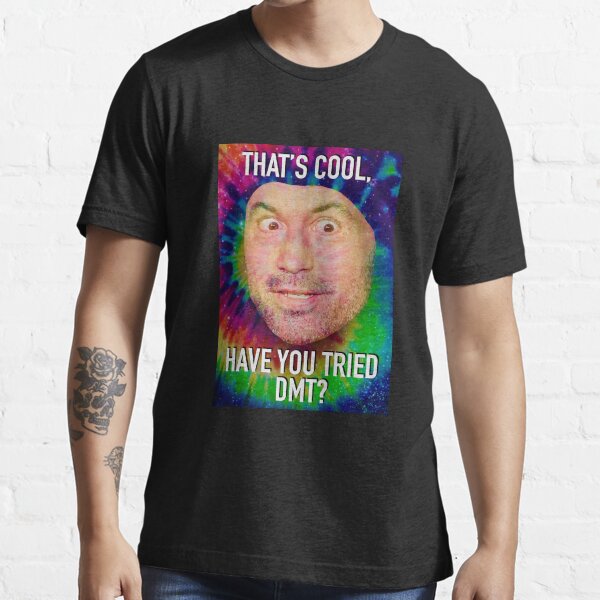"Joe Rogan DMT Meme That's Cool" T-shirt by JackCurtis1991 | Redbubble ...