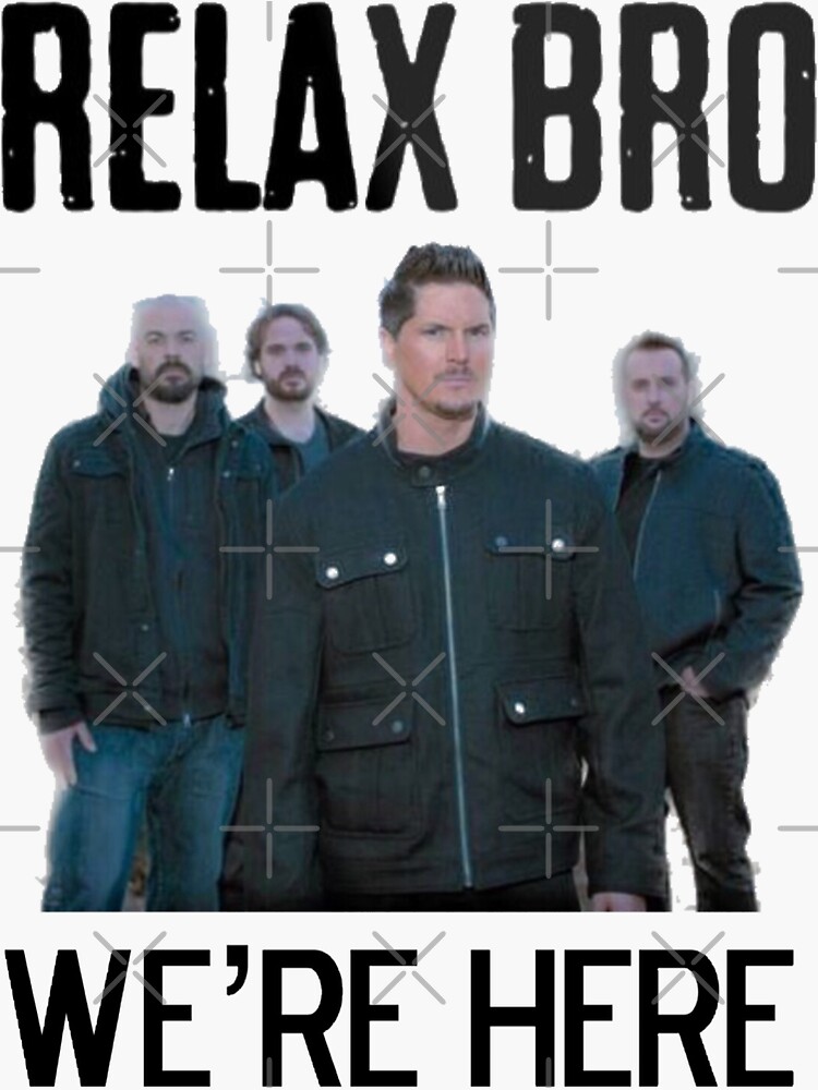 "RELAX BRO" Sticker for Sale by MattisMatt83 | Redbubble