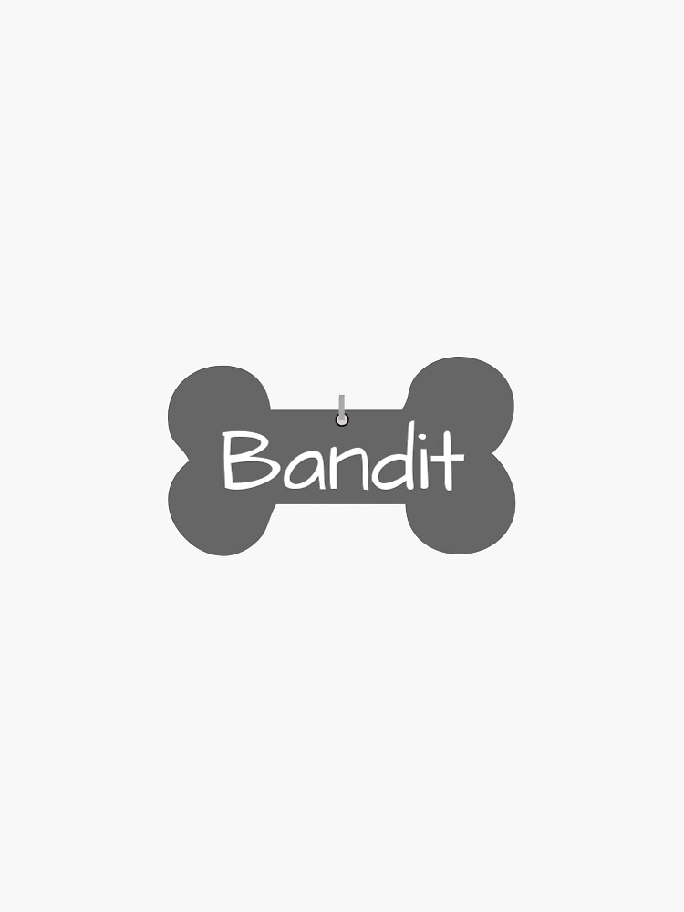 "Bandit Male Name Tag" Sticker for Sale by maddie618 | Redbubble
