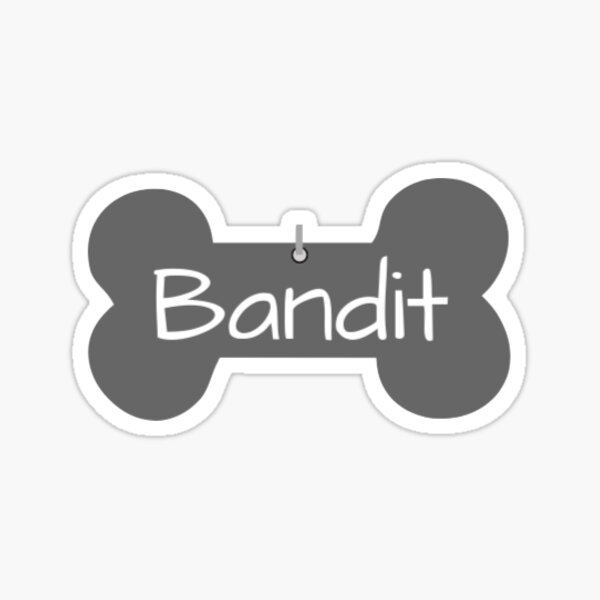 "Bandit Male Name Tag" Sticker for Sale by maddie618 | Redbubble