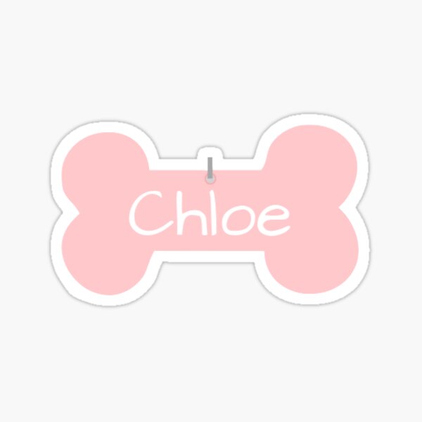 Chloe Name Tag Gifts & Merchandise | Redbubble