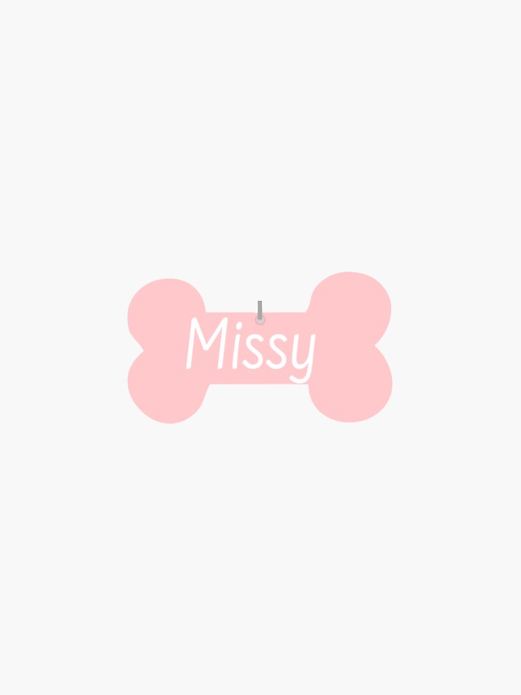 "Missy - Dog Name Tag Pink" Sticker for Sale by maddie618 | Redbubble