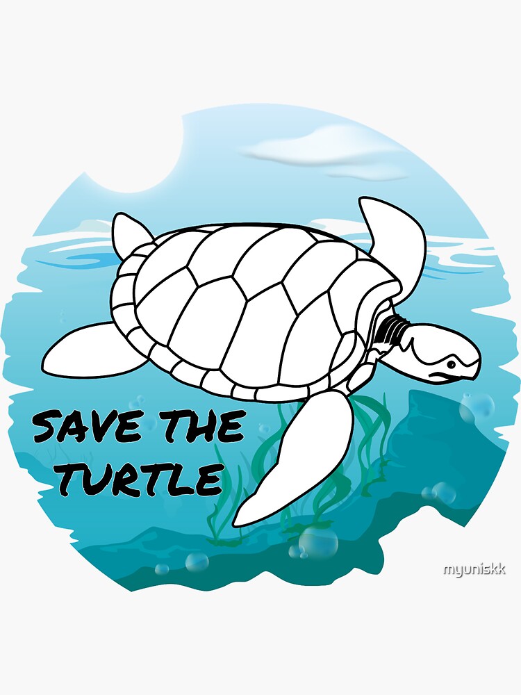 "Save the Sea Turtle" Sticker for Sale by myuniskk | Redbubble