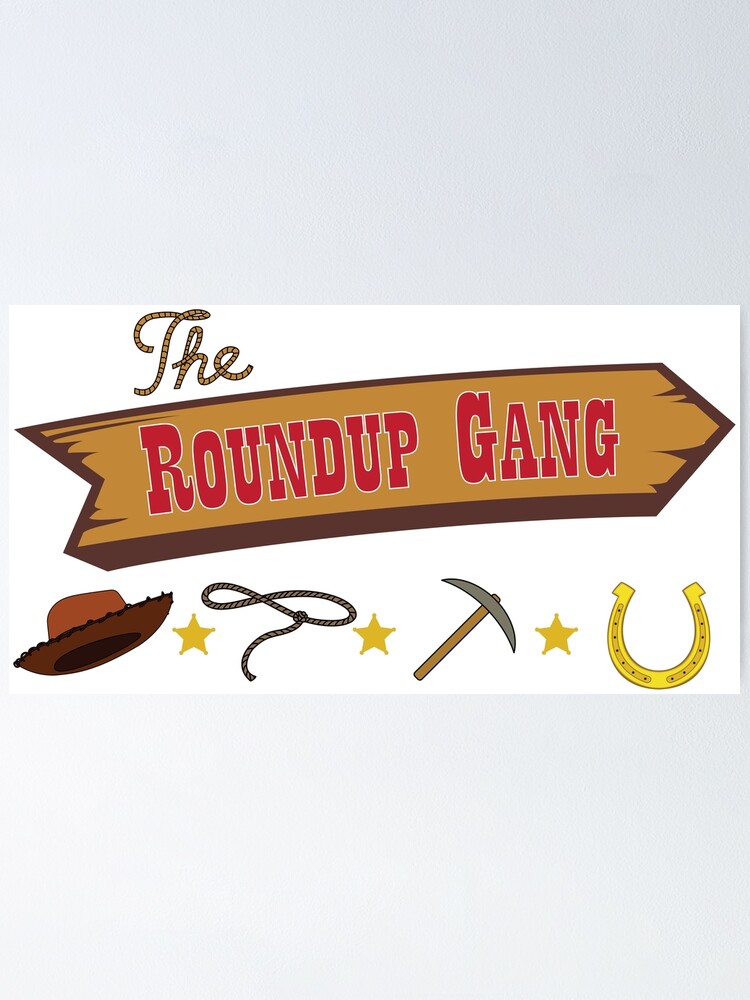 "The Roundup Gang" Poster by 3parkys | Redbubble