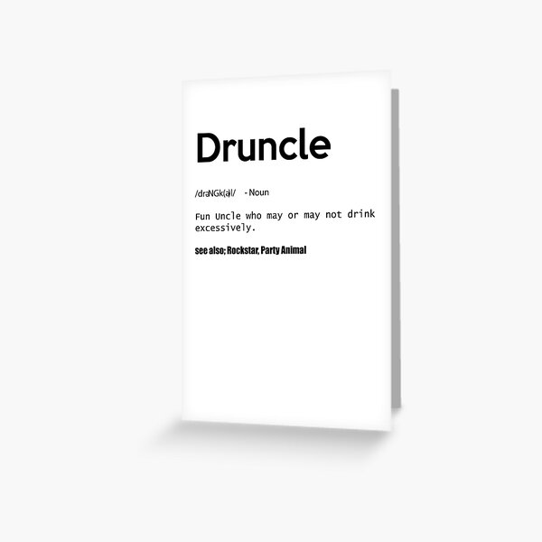 "Drunk Uncle Druncle" Greeting Card by ABCTee | Redbubble