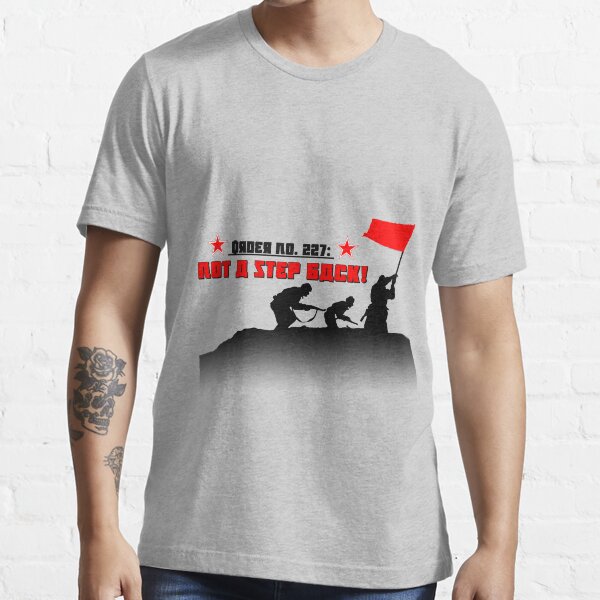 "Not One Step Back (Red Army)" T-shirt for Sale by General-Rascal ...