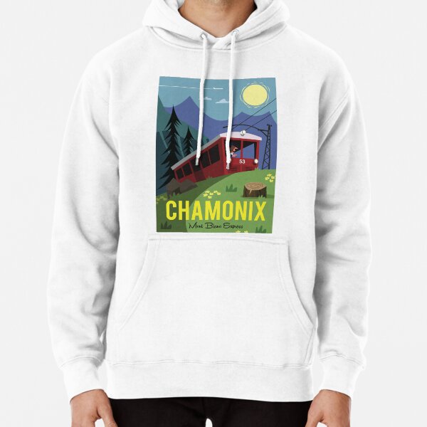 "Chamonix Mont Blanc Express poster" Pullover Hoodie for Sale by ...