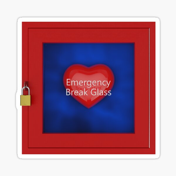 "Energency Break Glass" Sticker for Sale by serpico93 | Redbubble