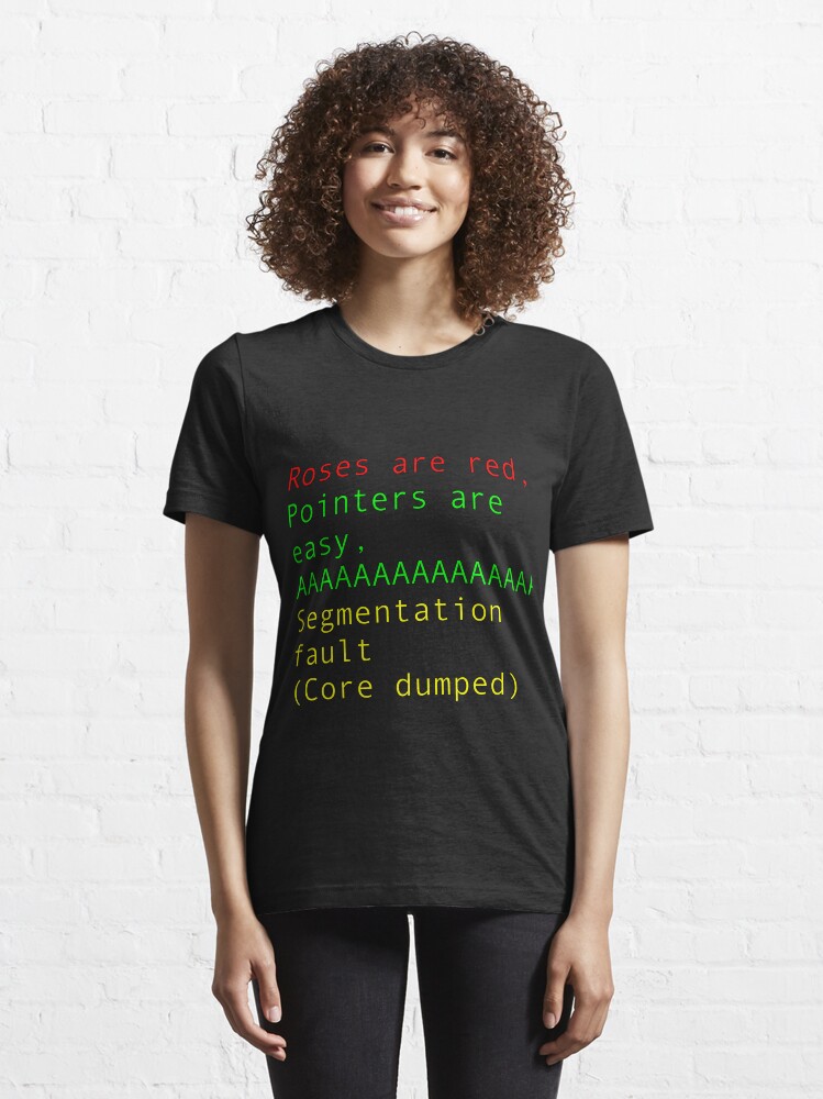 "Segmentation Fault" T-shirt for Sale by stevelord | Redbubble ...