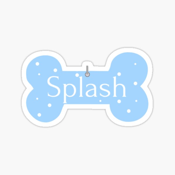 "Splash - Dog Name Tag Blue" Sticker for Sale by maddie618 | Redbubble