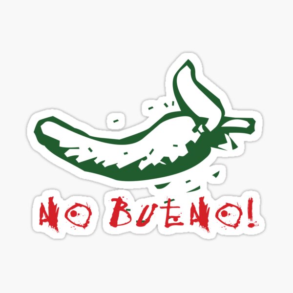 "No Bueno • Chile" Sticker for Sale by abbazabba | Redbubble