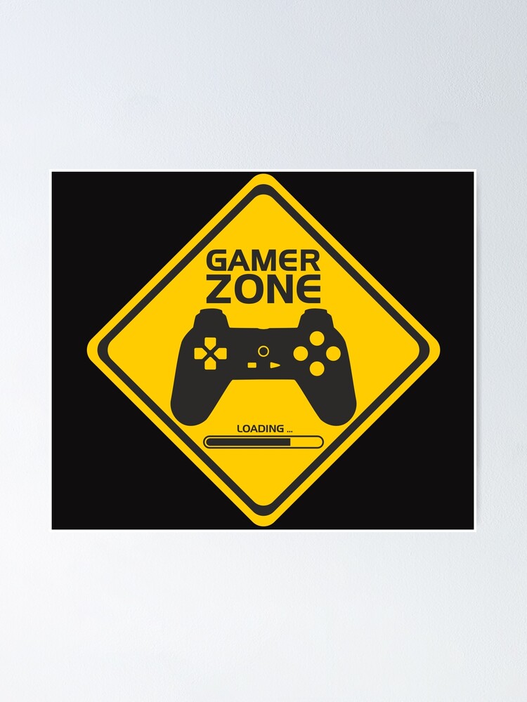 "Gamer zone" Poster by dechap | Redbubble
