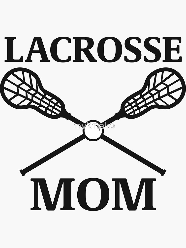 "Cool Lacrosse Mom Logo Items - Lacrosse Mom Icon Products" Sticker for ...