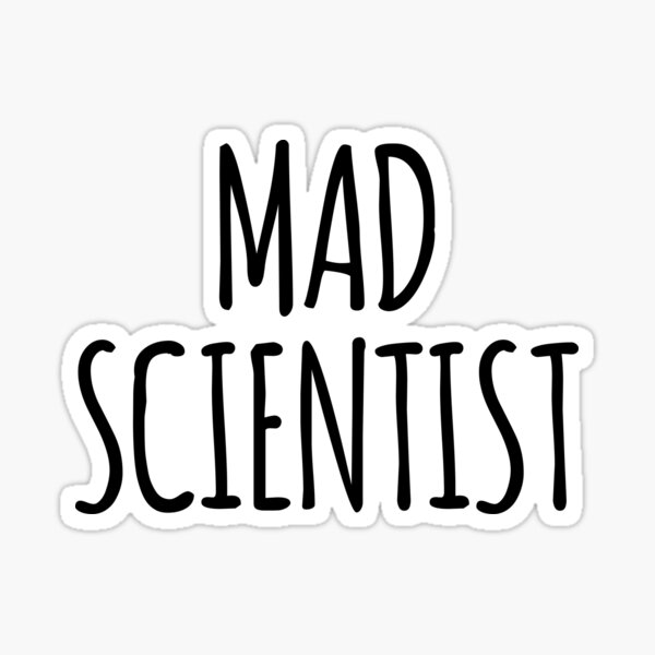 Mad Scientist Stickers | Redbubble