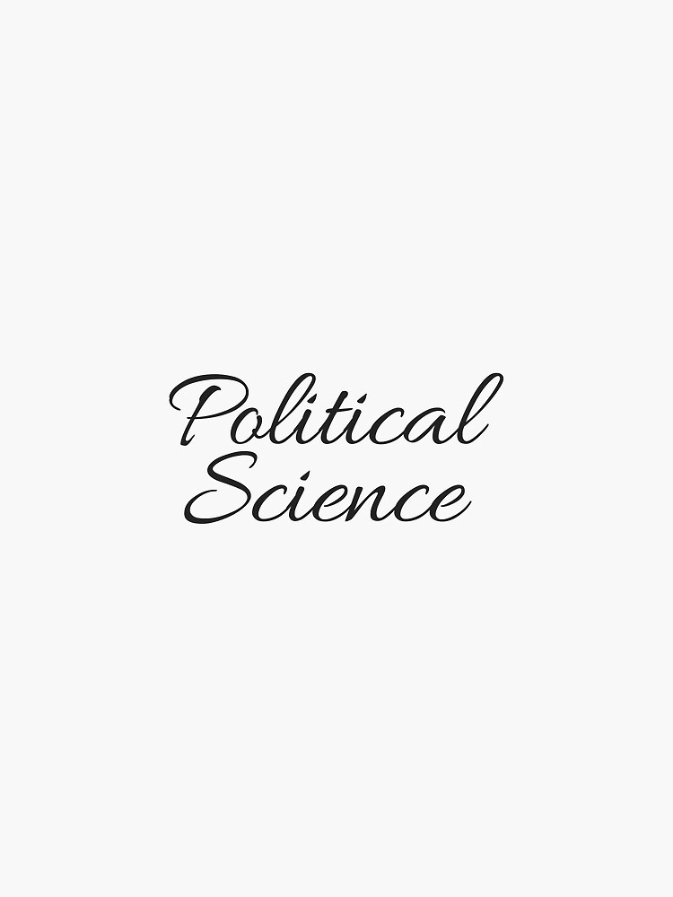 "Political Science Major" Sticker for Sale by curlykhaila | Redbubble