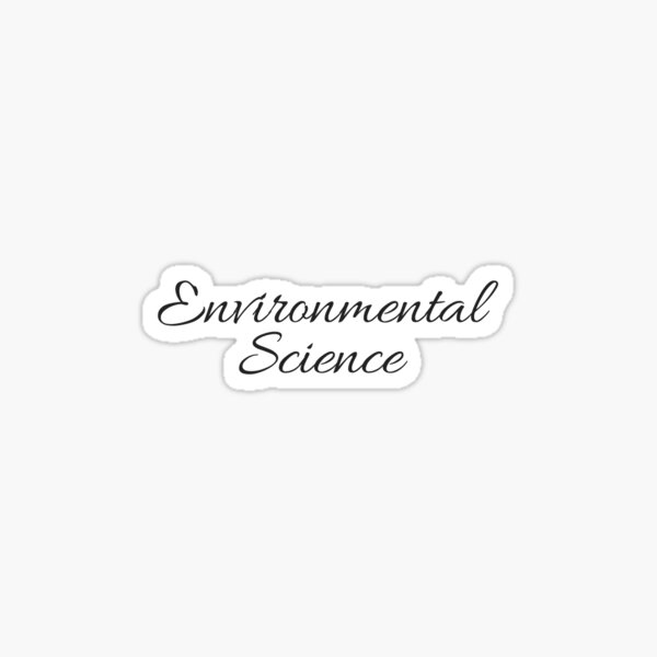 "Environmental Science Major" Sticker for Sale by curlykhaila | Redbubble