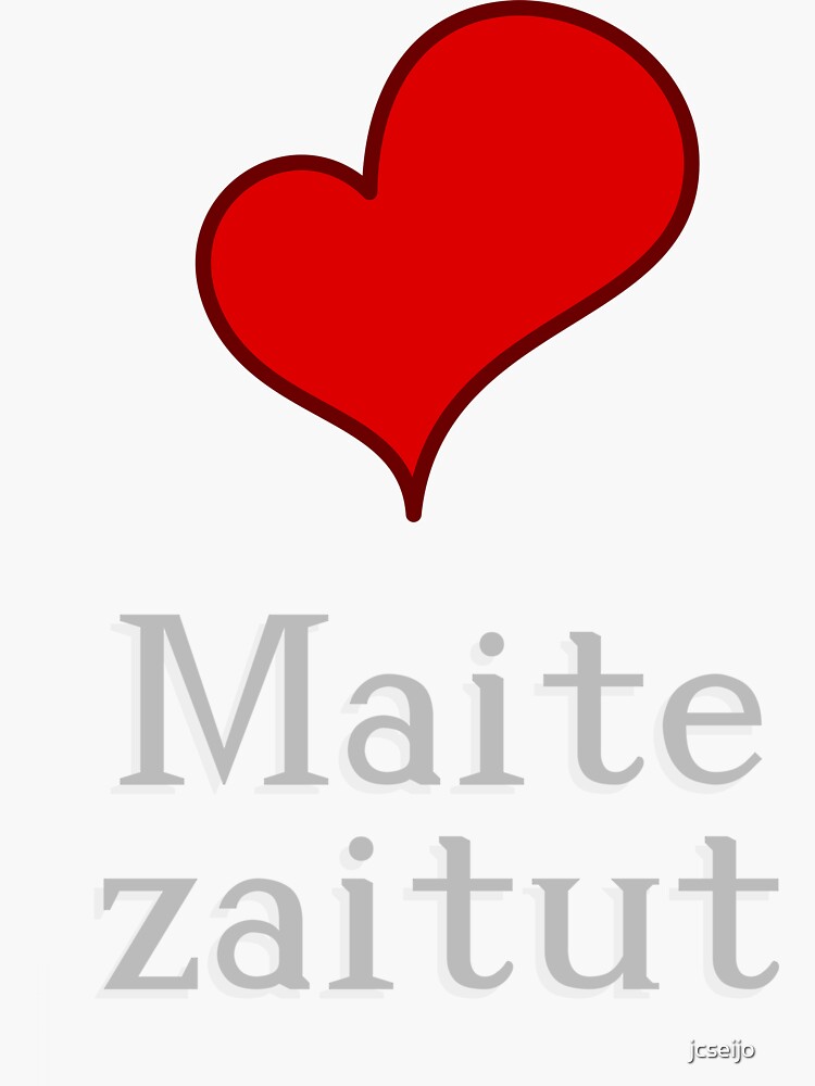 "Happy Birthday in Euskera - Maite zaitut" Sticker by jcseijo | Redbubble