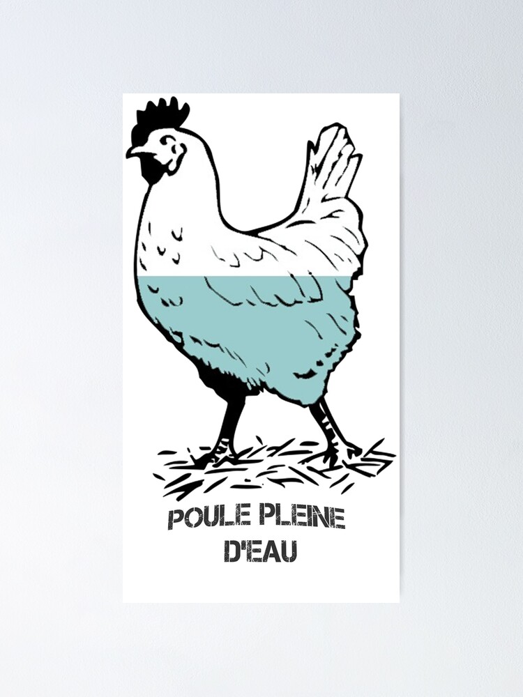 "Full Hen Poultry Water OSS 117 meme" Poster by Fuelstoke | Redbubble