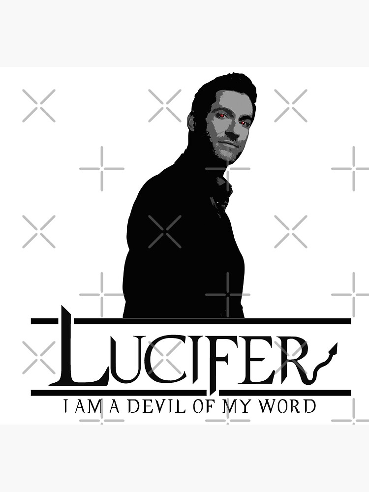 "Lucifer - Devil Of My Word" Art Print by jamierose89 | Redbubble