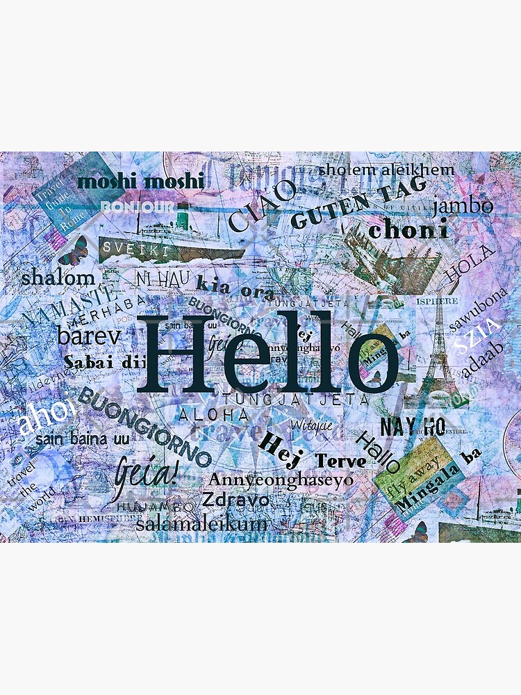 "Hello In Different Languages" Poster by goldenslipper | Redbubble