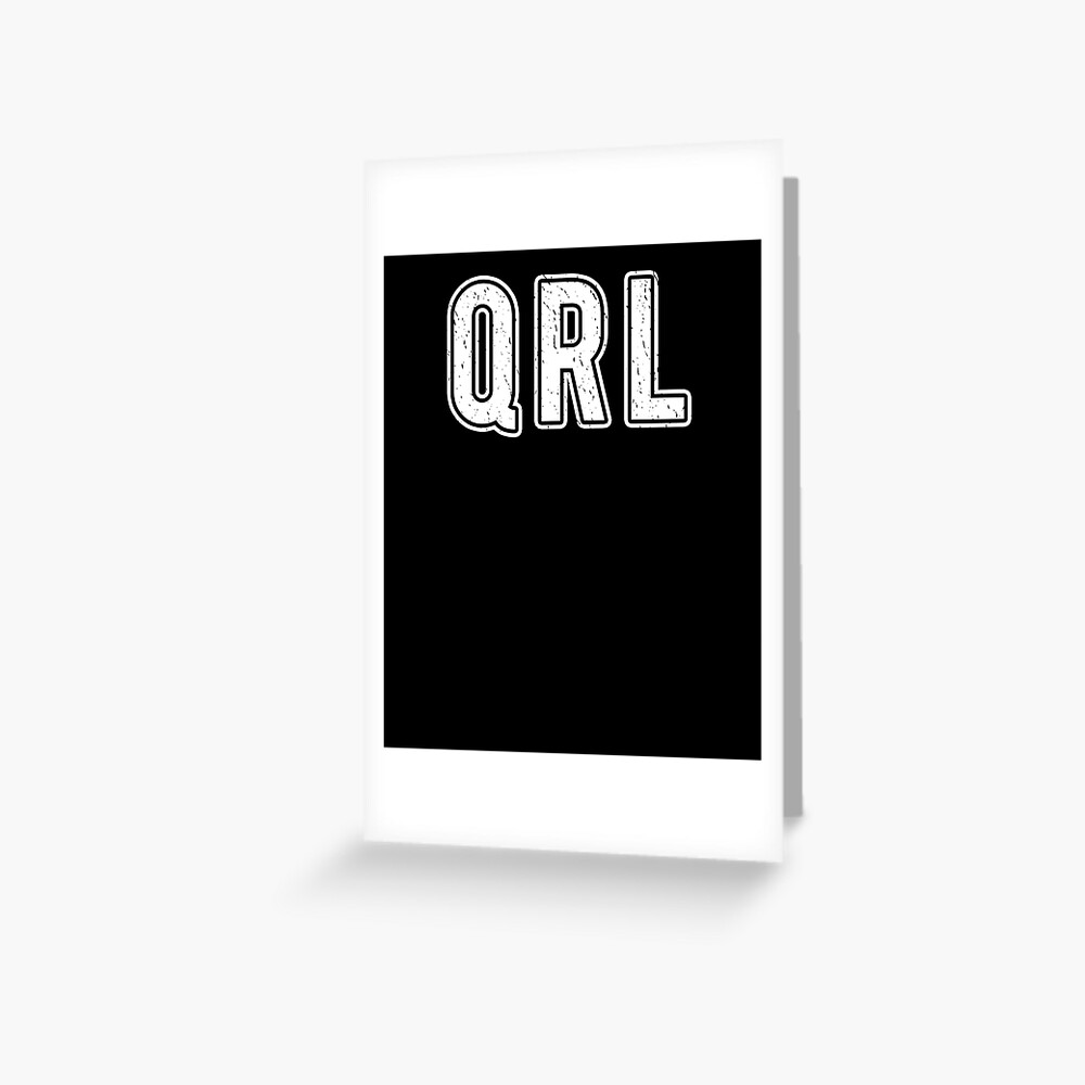 "QRL Q Code Ham Radio" Greeting Card for Sale by hadicazvysavaca ...