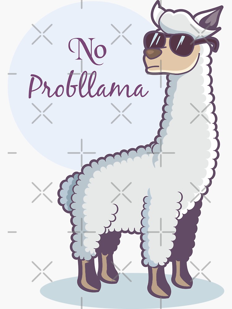 "No Probllama" Sticker for Sale by mohamedsobh115 | Redbubble