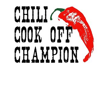 "Chili Cook Off Champion Pepper Design Black Text" Sticker for Sale by ...