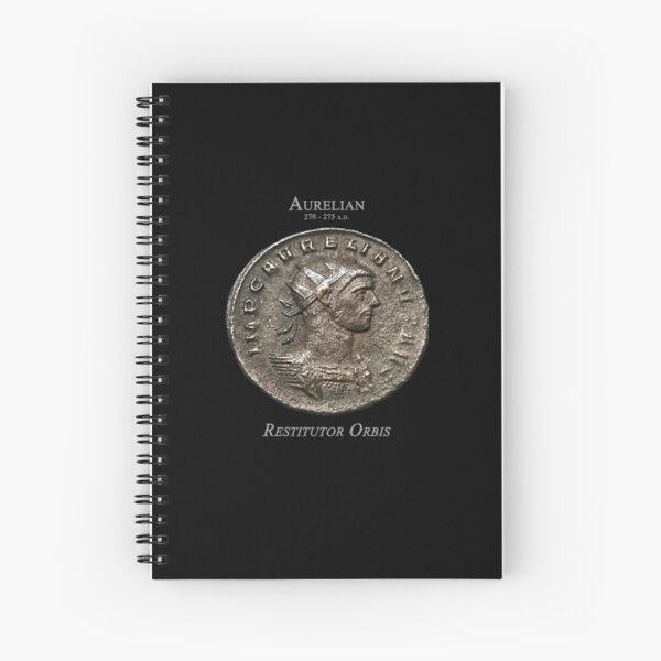 "Ancient Roman Coin - RESTITUTOR ORBIS" Spiral Notebook for Sale by ...