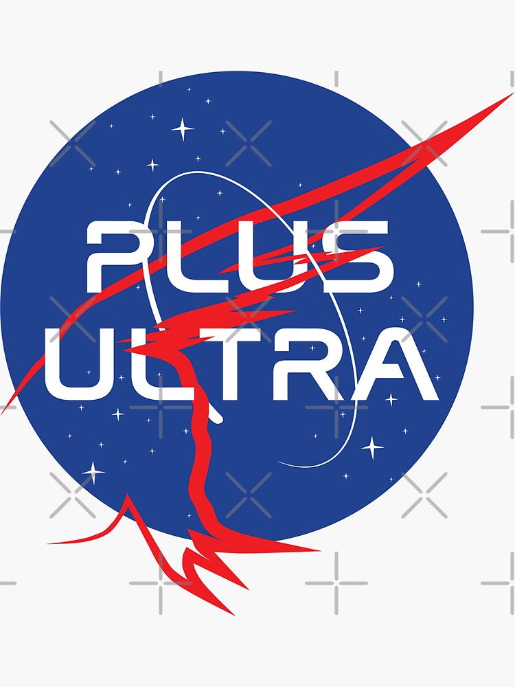 "Plus Ultra" Sticker by Late-Tea | Redbubble