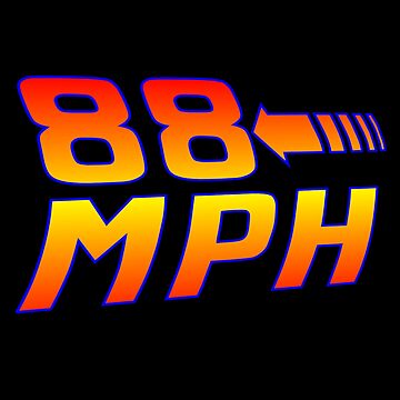 "88 MPH" Sticker for Sale by PaintEtchDesign | Redbubble