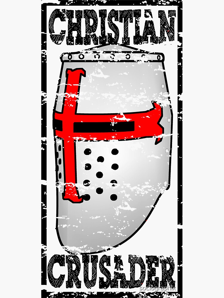 "CHRISTIAN CRUSADER" Sticker for Sale by sociographix | Redbubble
