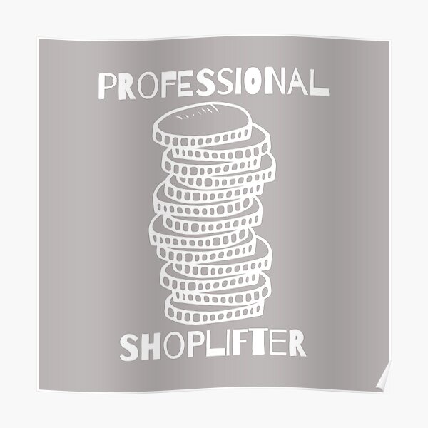 Shoplifting Posters | Redbubble