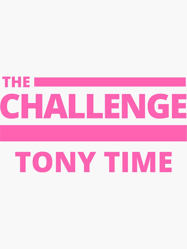 "The Challenge: Tony Time" Sticker for Sale by clandestitching | Redbubble