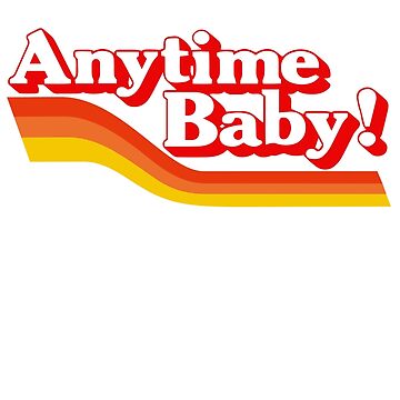 "Anytime Baby" Sticker for Sale by mikiex | Redbubble