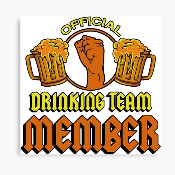 "Official Drinking Team Member" Canvas Print for Sale by ...