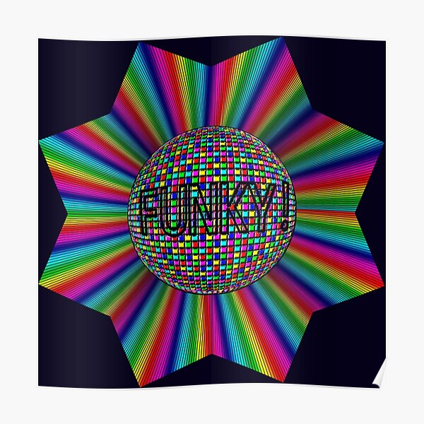 "FUNKY!" Poster by A-Devine | Redbubble