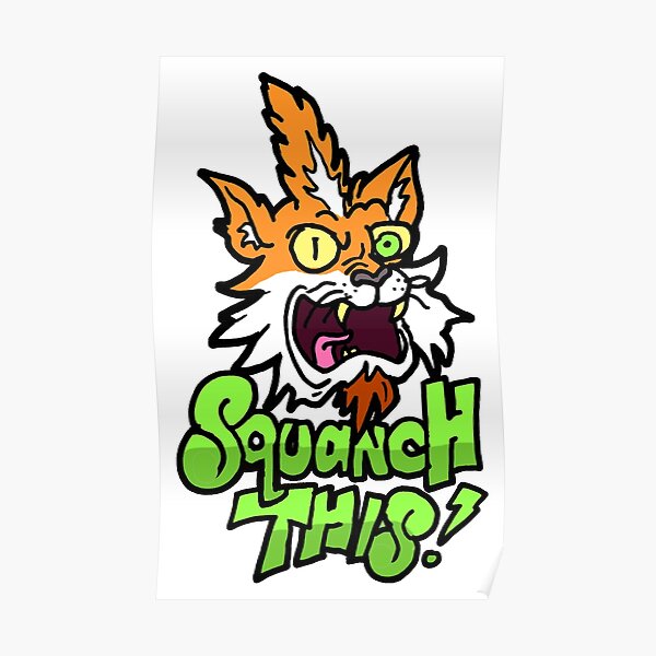 Squanchy Posters | Redbubble