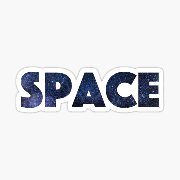 "Space" Sticker for Sale by Antichic | Redbubble